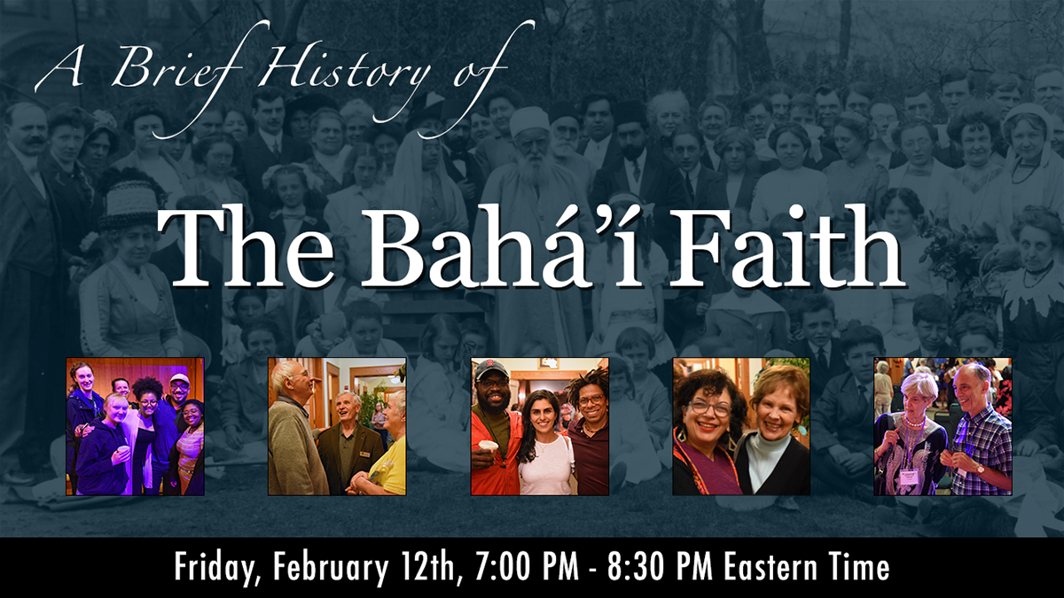 A Brief History of the Bahá’í Faith - Green Acre