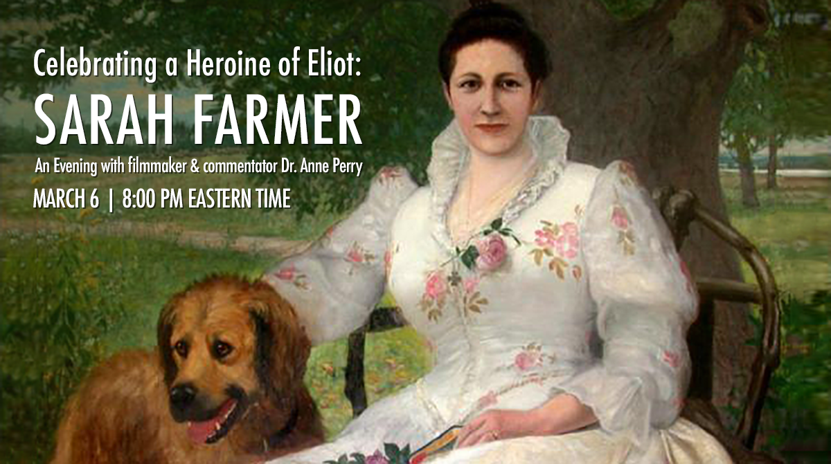 Celebrating a Heroine of Eliot: Sarah Farmer - Green Acre